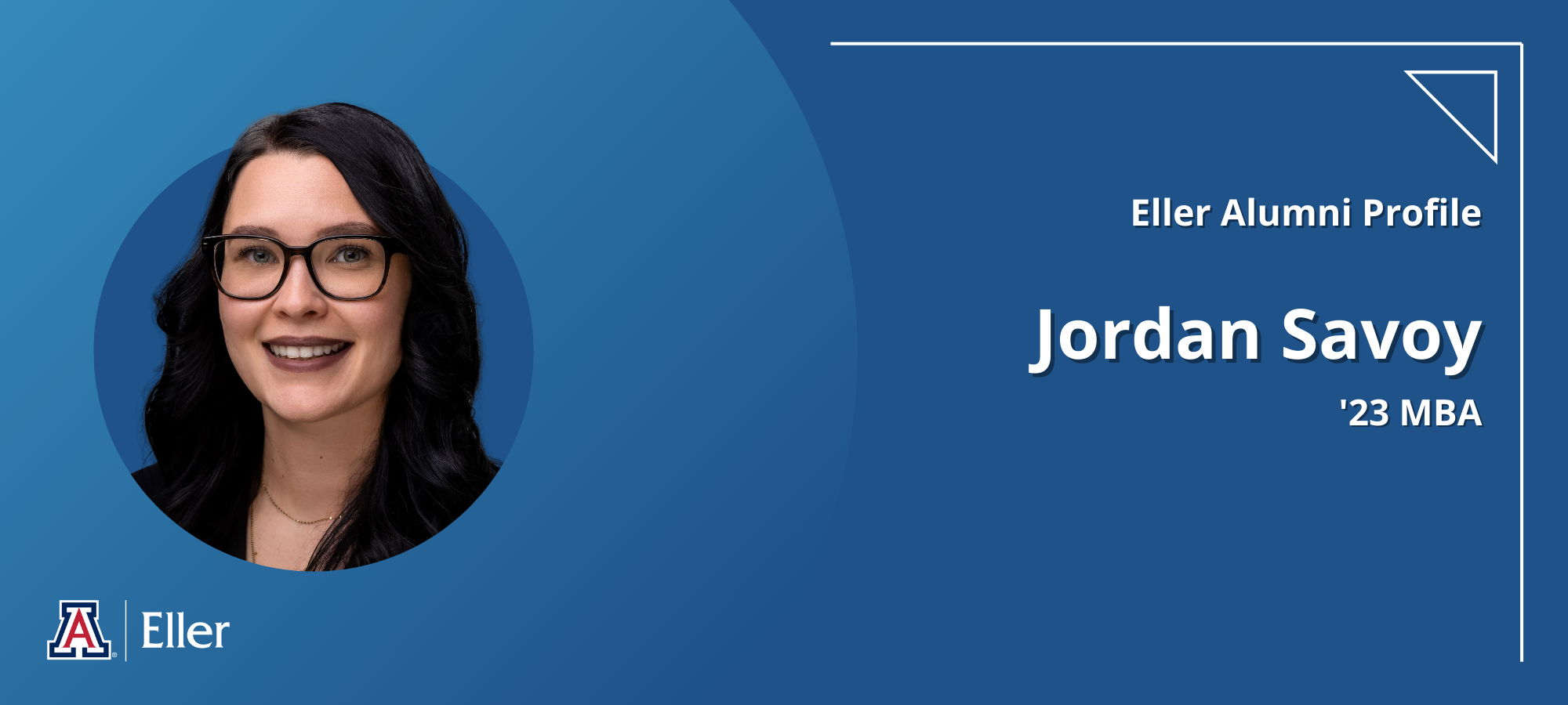 Embracing Change: Jordan Savoy's Post-MBA Journey | Eller College of ...