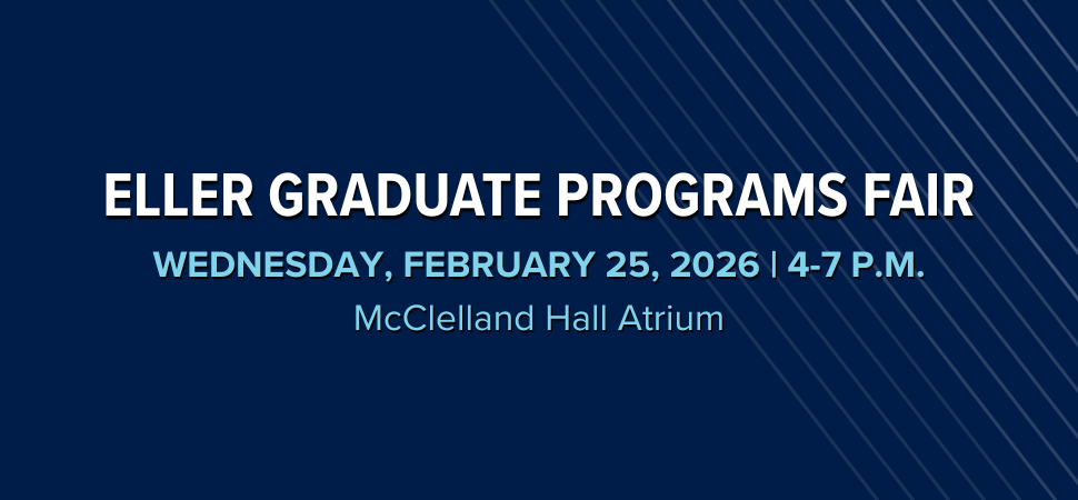 Graduate Programs Fair | Eller College of Management