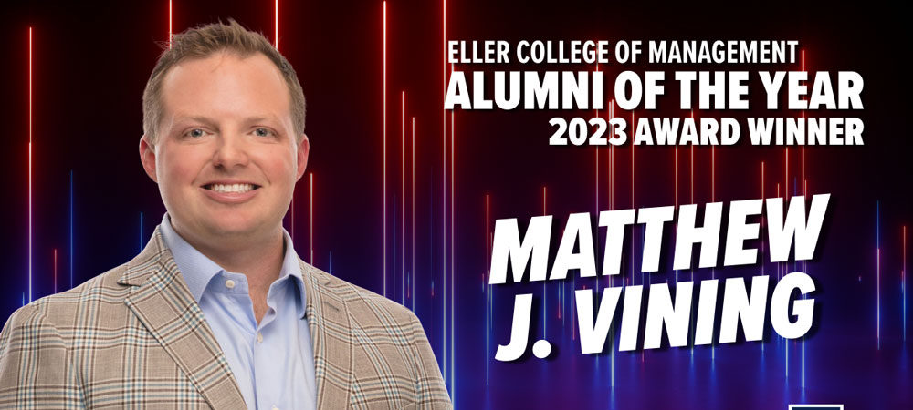 2022-2023 Alumni of the Year Matthew J. Vining | Eller College of ...